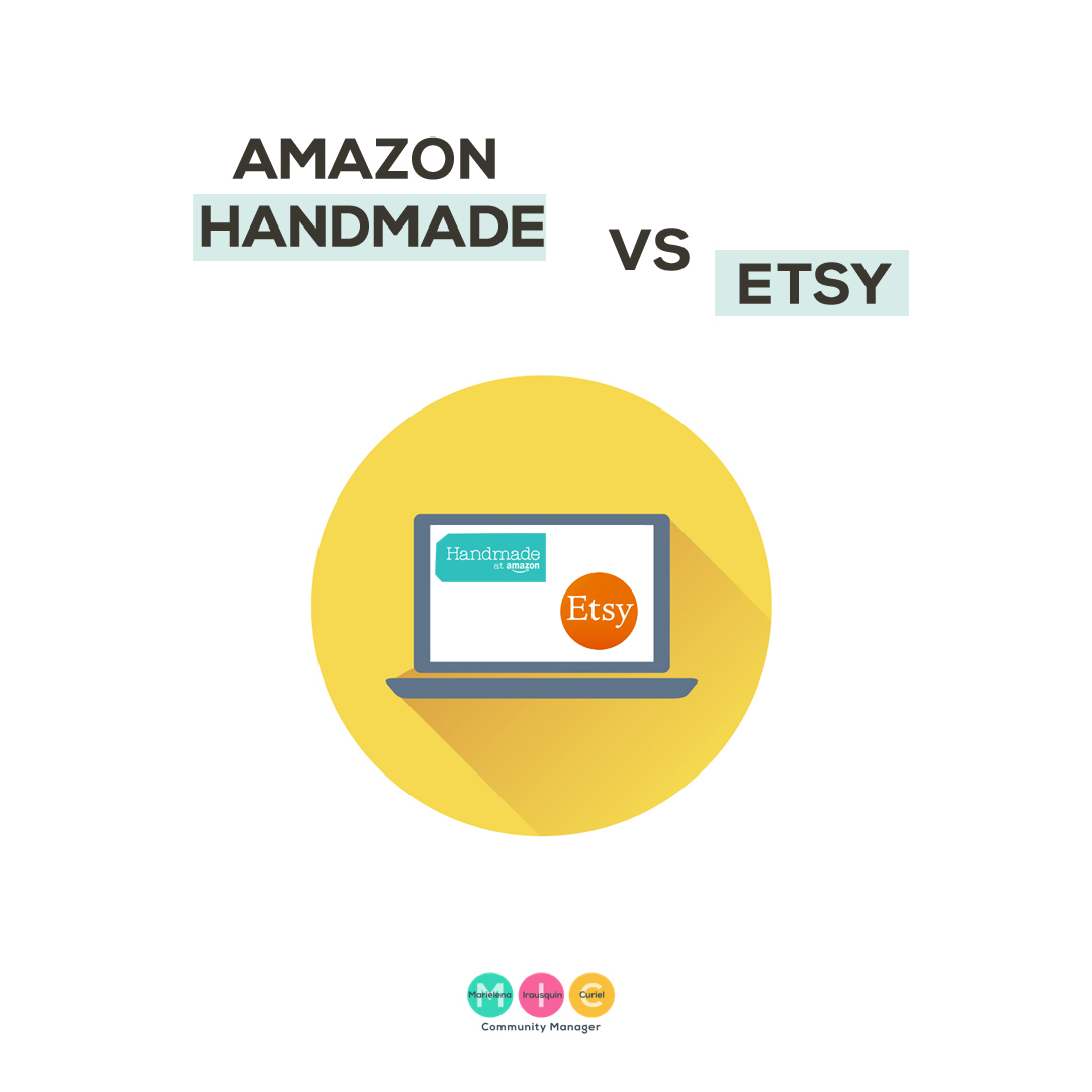 AMAZON HANDMADE VS ETSY - Marielena Irausquin CM